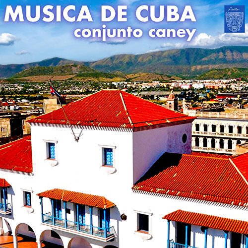 Play Música de Cuba (Remasterizado) by Conjunto Caney on Amazon Music