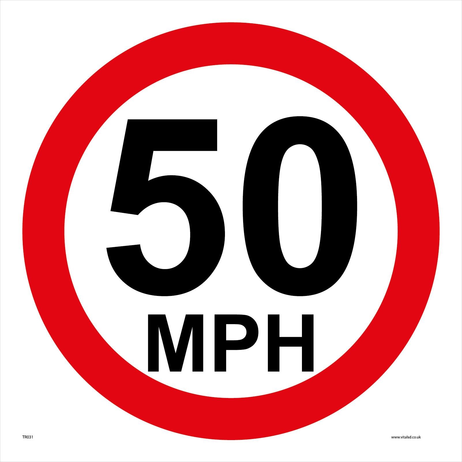 TR031 Traffic Sign 50 MPH Signs 150mm x 150mm .STICKER/SAV - WHITE ...