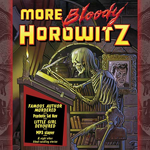 More Bloody Horowitz (Audio Download): Anthony Horowitz, Ben Allen ...