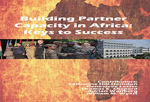 Building Partner Capacity in Africa: Keys to Success (English Edition ...