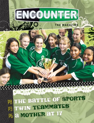 Encounter the Magazine Spring 2014 (Encounter Curriculum): Standard ...