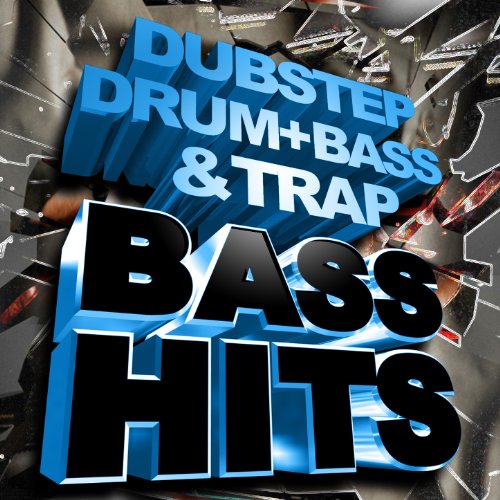 Play Dubstep, Drum + Bass & Trap Bass Hits by VARIOUS ARTISTS on Amazon ...