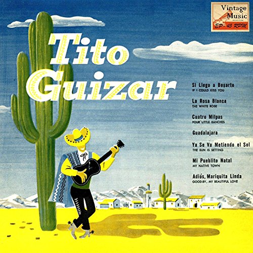Play Vintage México No. 144 - EP: Mi Pueblito Natal by Tito Guizar on ...