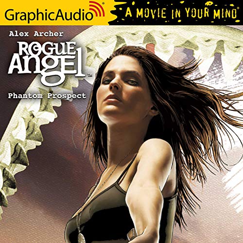 Phantom Prospect [Dramatized Adaptation]: Rogue Angel, Book 27 (Audible ...