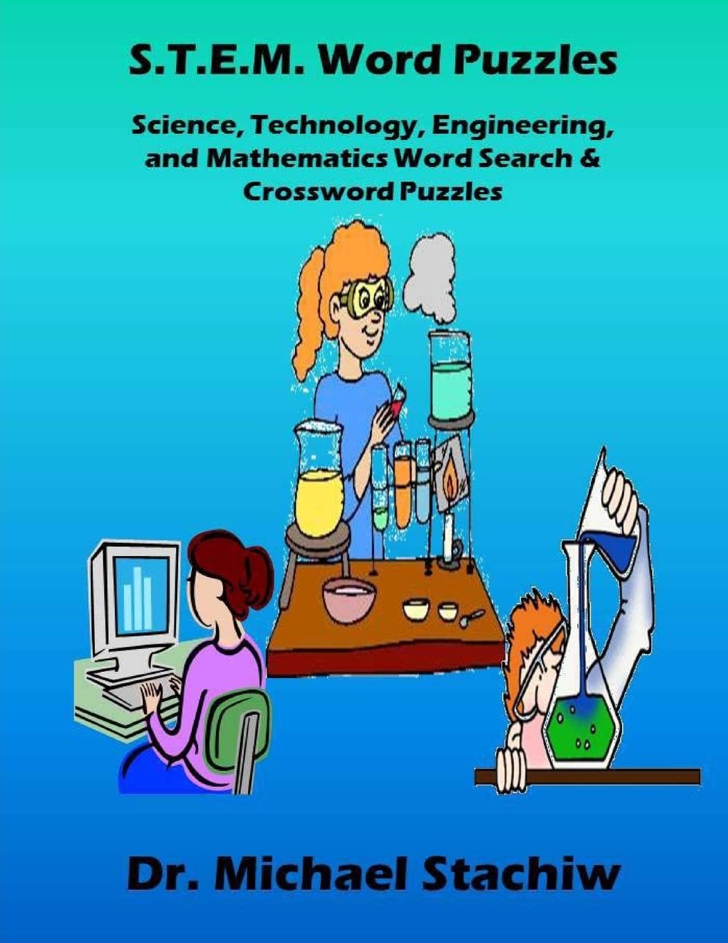 S.T.E.M. Word Puzzles: Science, Technology, Engineering, and ...