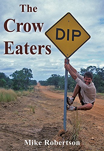 Amazon.com: The Crow Eaters eBook : Robertson, Mike: Kindle Store