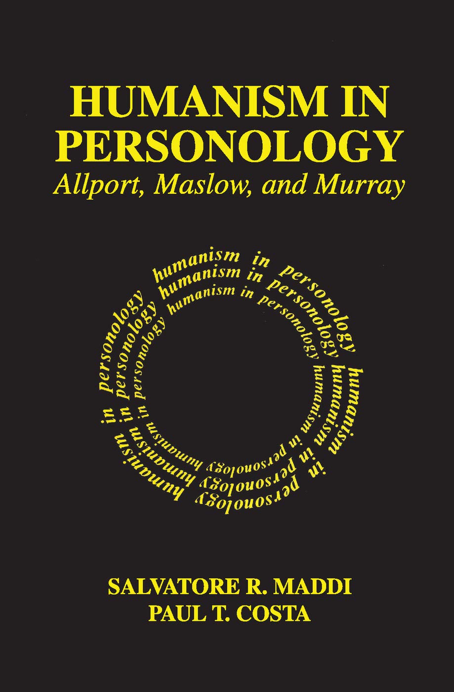 Humanism in Personology: Allport, Maslow, and Murray: Costa, Paul ...