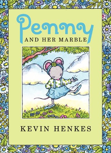 Amazon.com: Penny and Her Marble: 9780062082039: Henkes, Kevin, Henkes ...