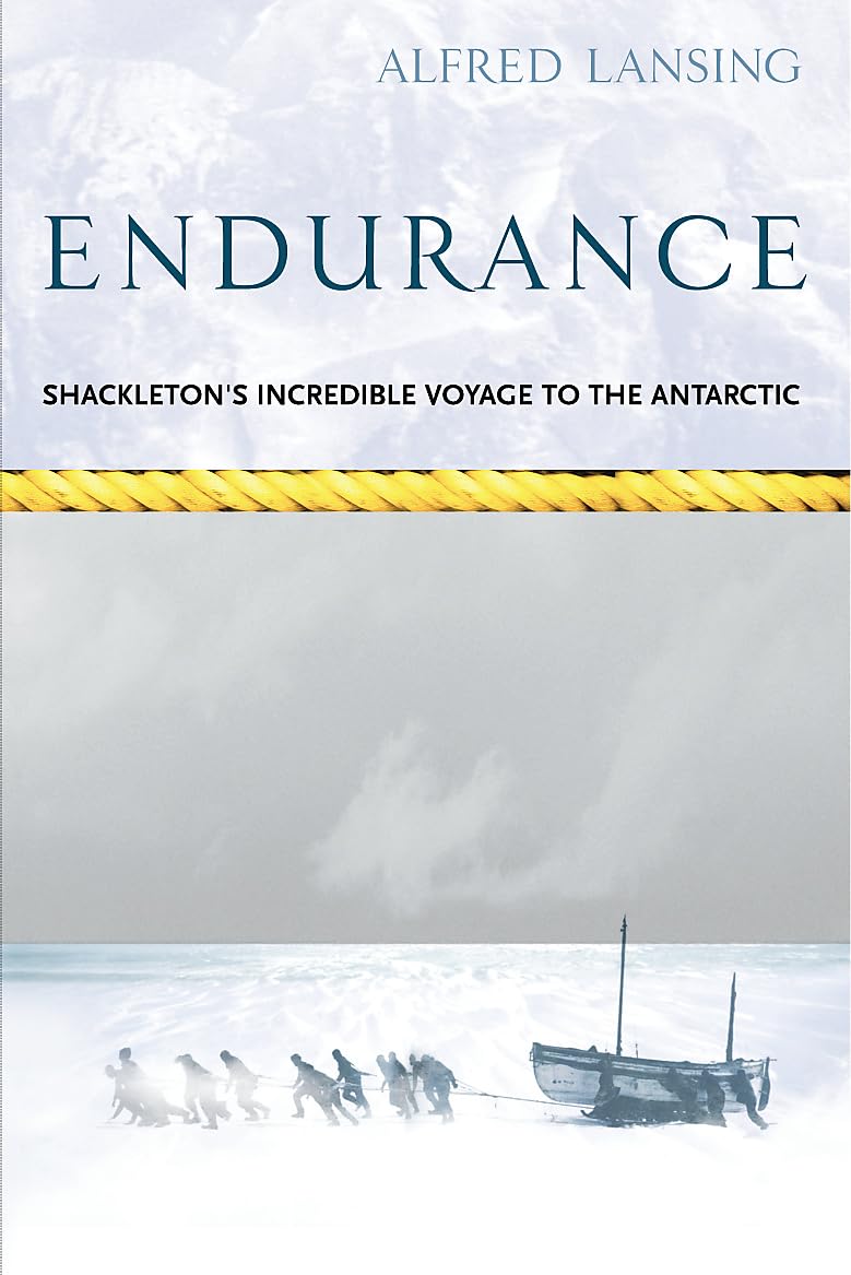 Endurance : Shackleton's Incredible Voyage: Lansing, Alfred ...