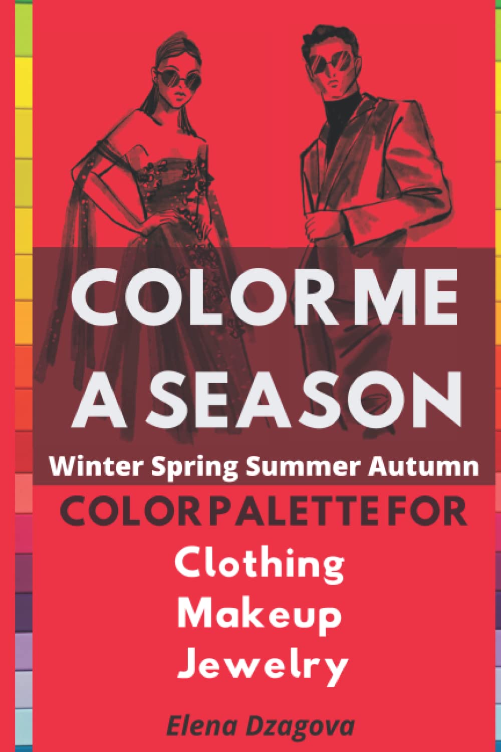 Color Me A Season Winter Spring Summer Autumn Color Palette ...