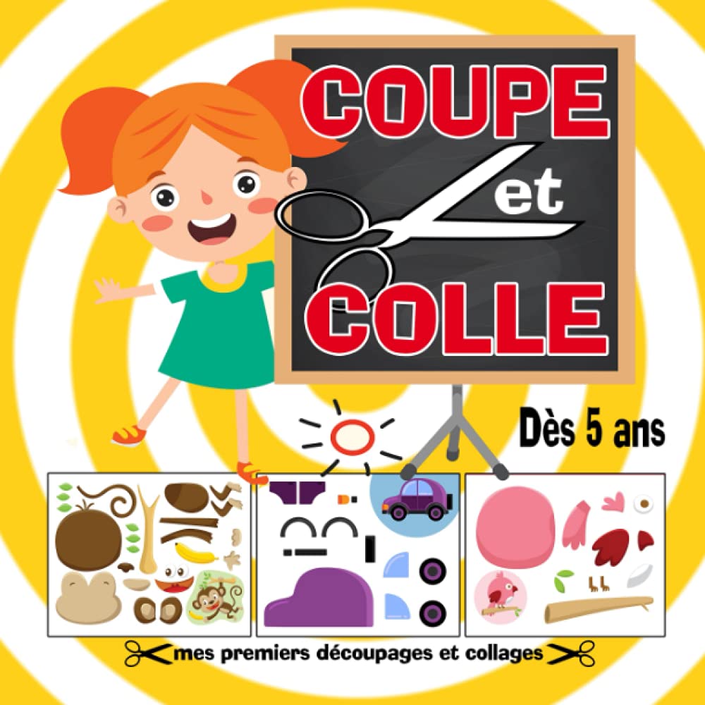 Buy COUPE ET COLLE - mes premiers découpages et collages dès 5 ans ...