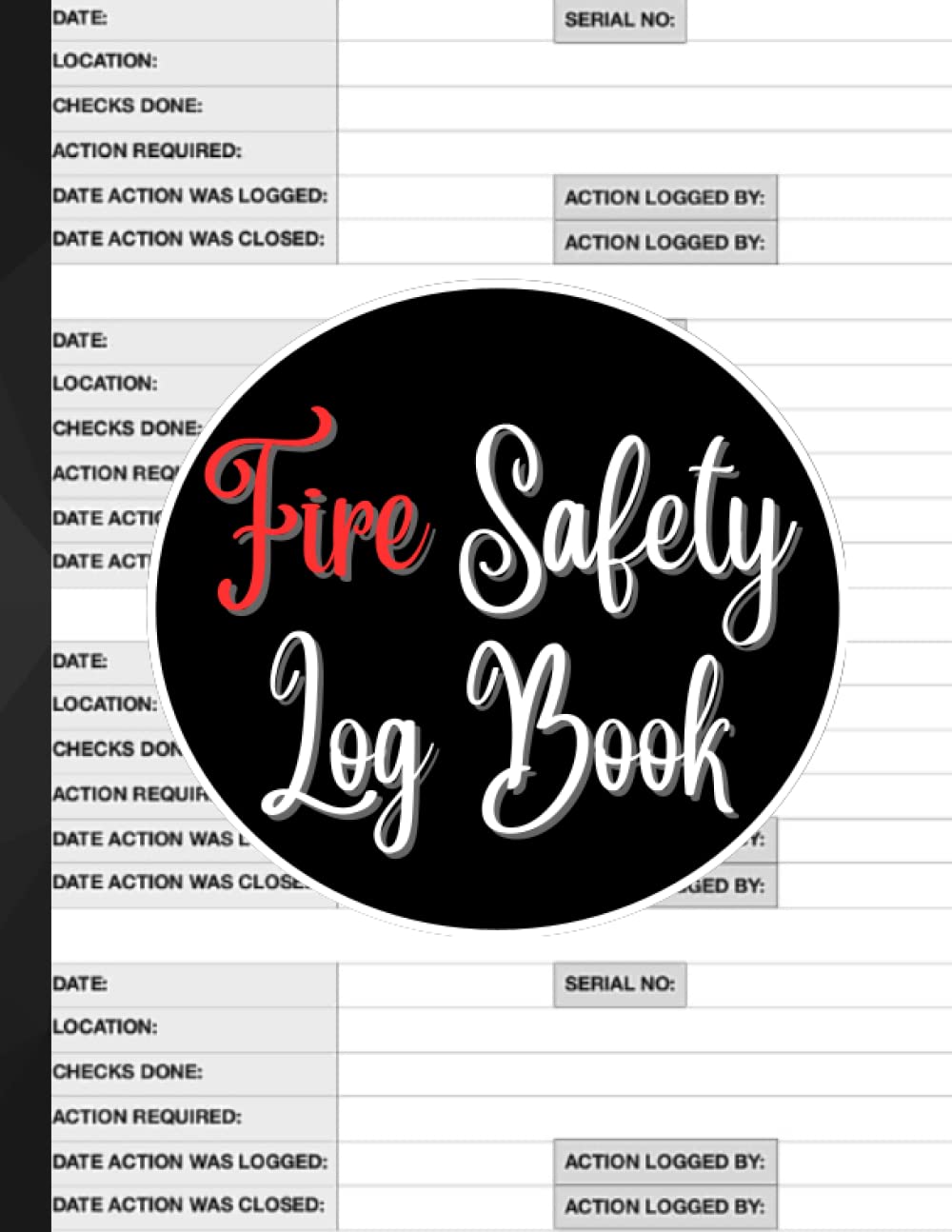 Buy Fire Safety Log Book: Fire Alarm Testing Log Book |Fire Inspection ...