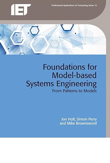Foundations for Model-based Systems Engineering: From patterns to ...