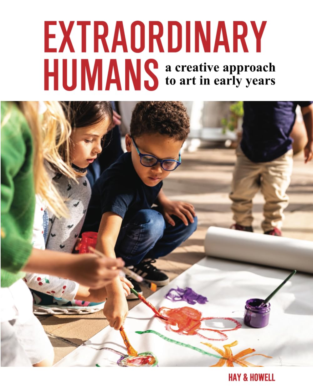 Amazon.com: Extraordinary Humans: A creative approach to art in early ...