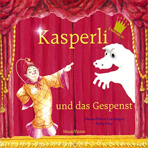 Amazon MusicでMarie-Helen Lüchinger & Toby FreyのKasperli und das ...