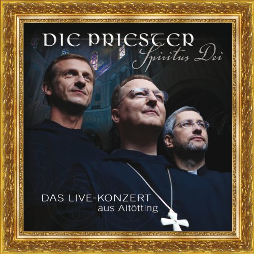 Amazon Music - Die PriesterのSpiritus Dei - Das Live-Konzert aus ...