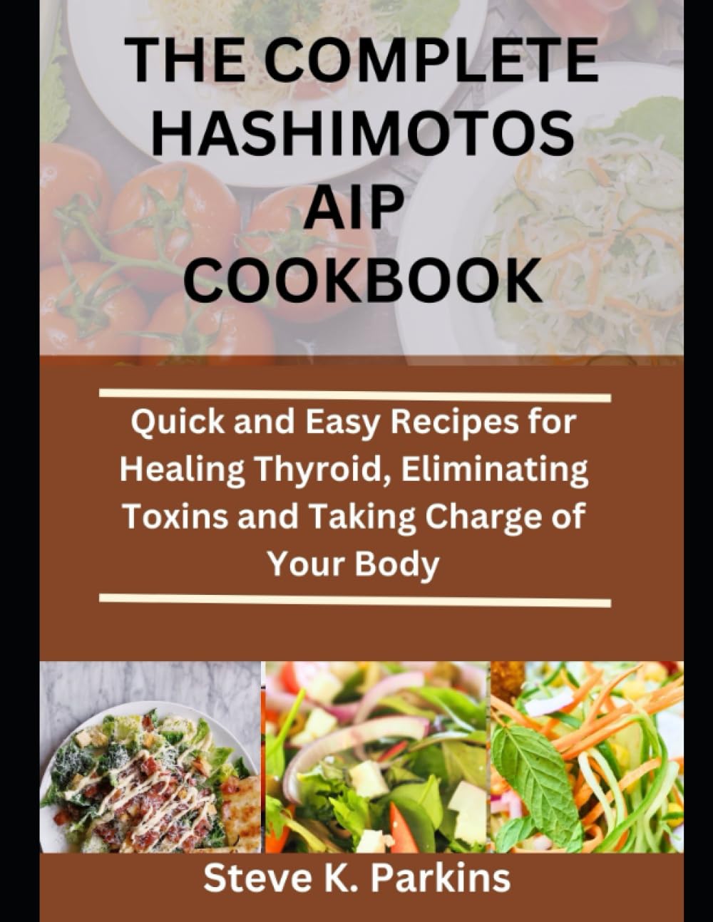 Amazon.com: THE COMPLETE HASHIMOTOS AIP COOKBOOK: Quick and Easy ...