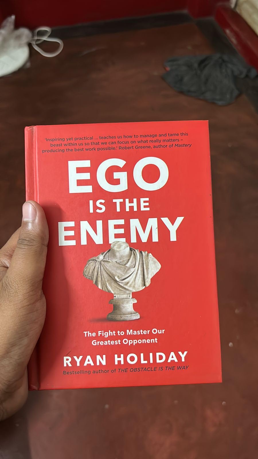 Ego is the Enemy Hardcover – 13 August 2016 : Ryan Holiday: Amazon.in ...