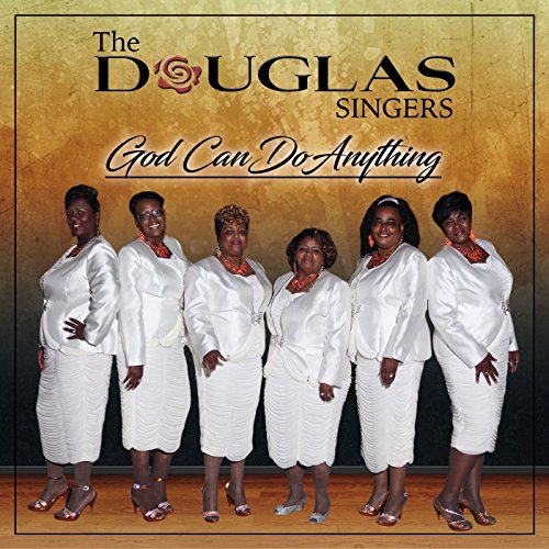 Play God Can Do Anything by The Douglas Singers on Amazon Music