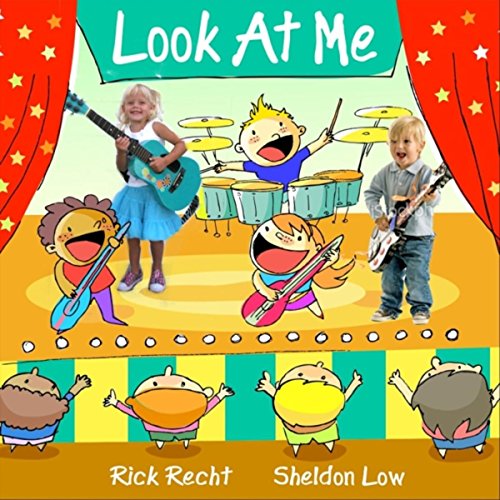 Amazon.com: Look at Me! : Rick Recht & Sheldon Low: Digital Music