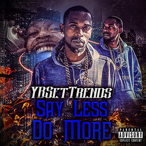 Say Less Do More by YB Set Trends on Prime Music
