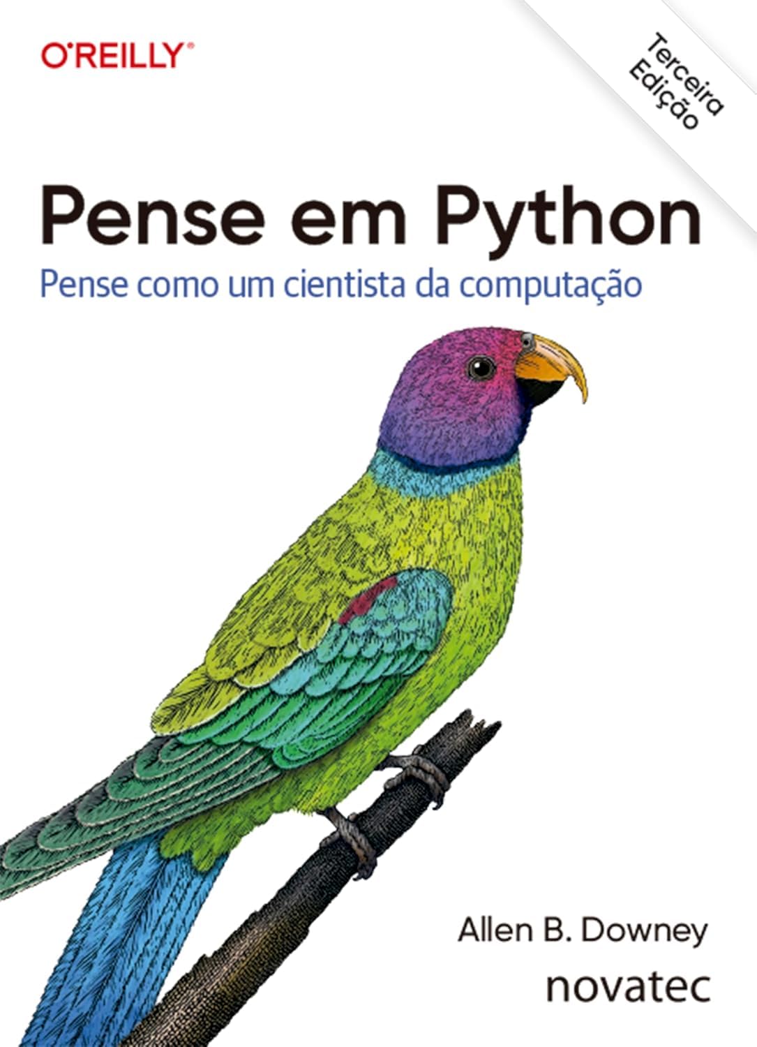 Pense em Python – 3ª Edição: Pense como um cientista da computação ...