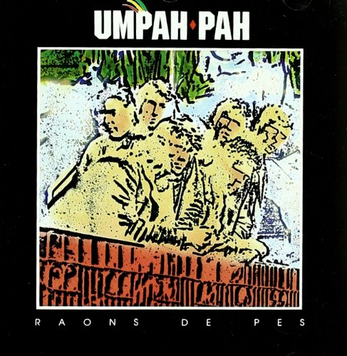 Raons De Pes: Umpah-Pah, Umpah-Pah: Amazon.es: CD y vinilos}