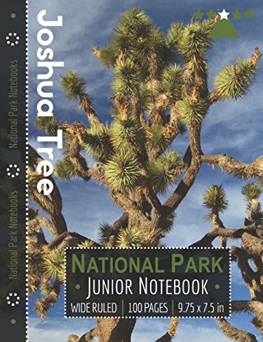 Joshua Tree National Park Junior Notebook: Wide Ruled Adventure ...