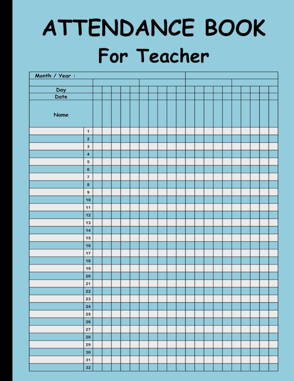 Attendance Book For Teacher: Monthly Attendance Record Book | Simple ...