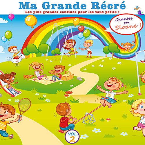 Amazon Music UnlimitedでSloaneのMa grande récré, Vol. 2を