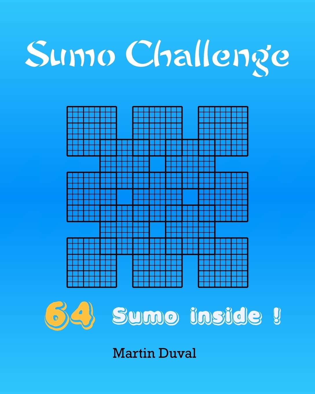Sumo Challenge: Duval, Martin: 9782923576022: Amazon.com: Books