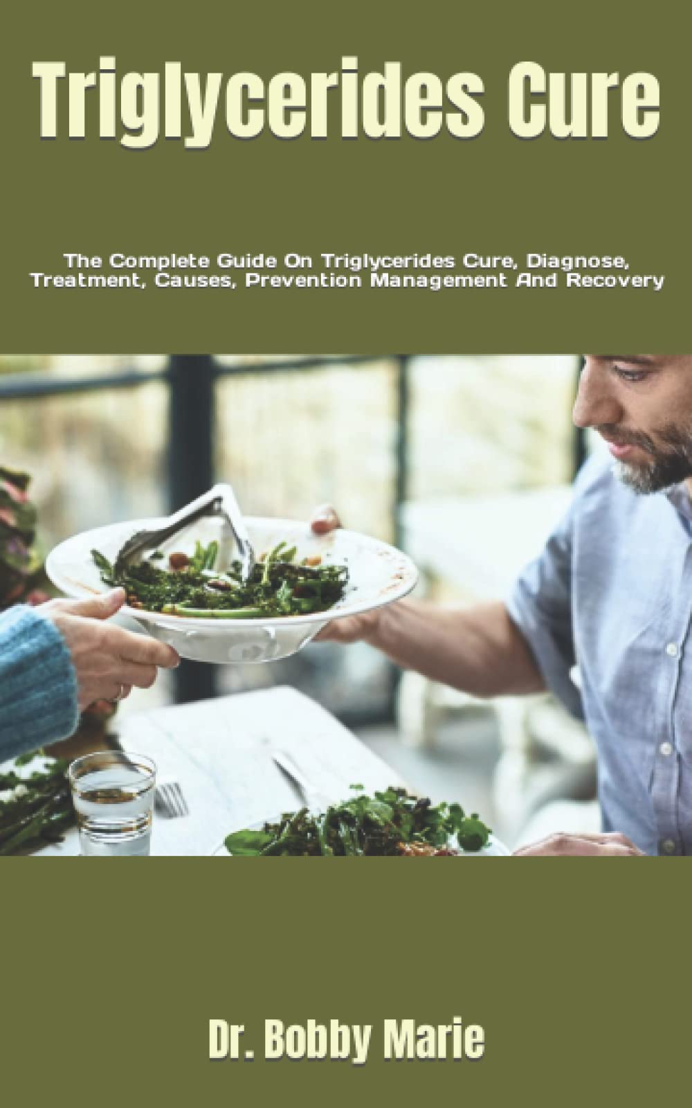 Buy Triglycerides Cure: The Complete Guide On Triglycerides Cure ...