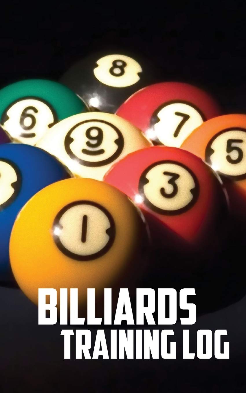 Billiards Training Log: Notebook of Pool Table Diagrams for practice ...