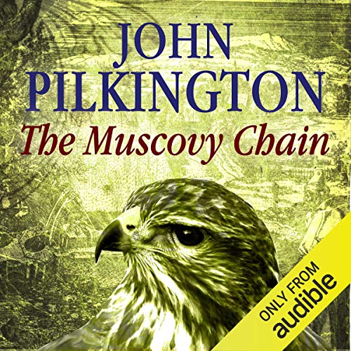 The Muscovy Chain: Thomas the Falconer, Book 7 (Audible Audio Edition ...