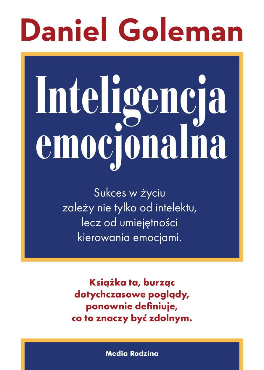 Inteligencja emocjonalna: Amazon.co.uk: Goleman, Daniel: 9788382652857 ...
