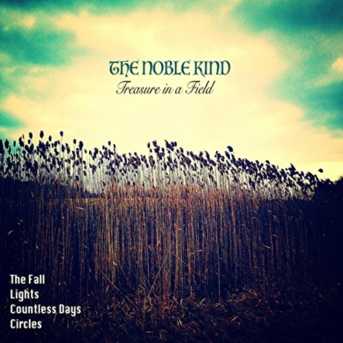 Play Treasure in a Field by The Noble Kind on Amazon Music