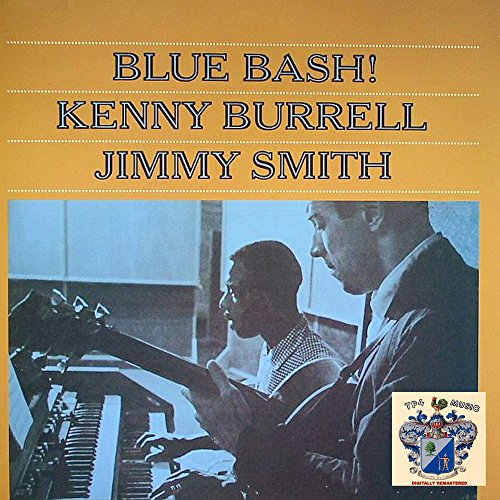 Écouter Blue Bash de Kenny Burrel and Jimmy Smith sur Amazon Music