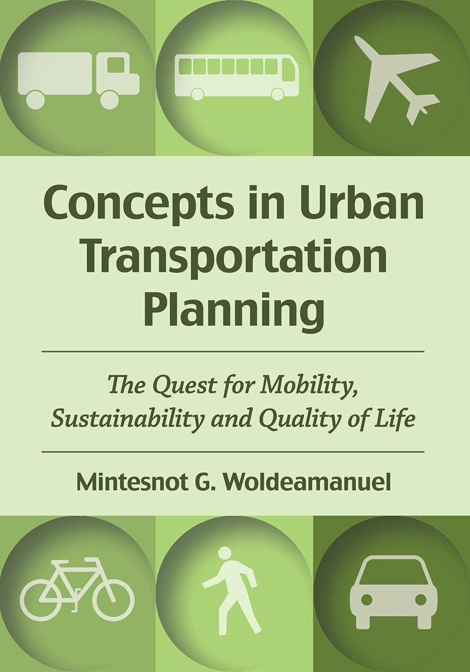 Concepts in Urban Transportation Planning: The Quest for Mobility ...