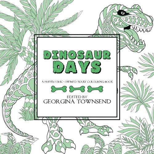 Amazon.com: Dinosaur Days: A Prehistoric-Themed Adult Colouring Book ...
