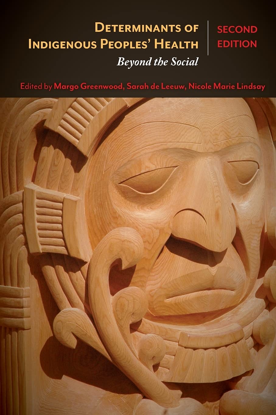Determinants of Indigenous Peoples' Health, Second Edition: Beyond the ...