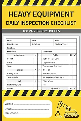 Heavy Equipment Daily Inspection Checklist Log Book: Heavy Equipment ...