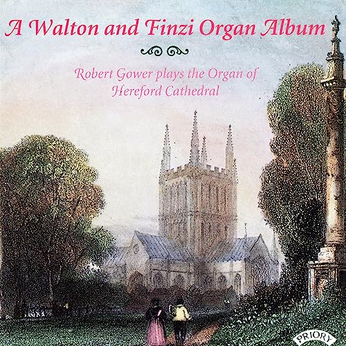Amazon.com: A Walton & Finzi Organ Album : Robert Gower: Digital Music