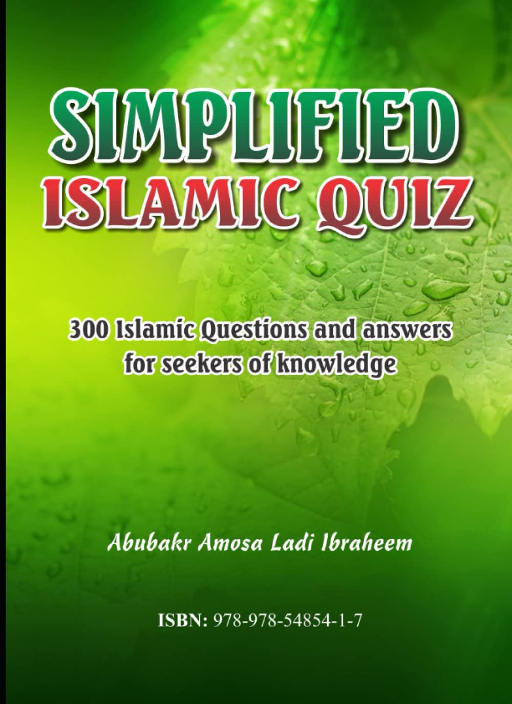SIMPLIFIED ISLAMIC QUIZ: 300 Islamic Questions and answers for seekers ...