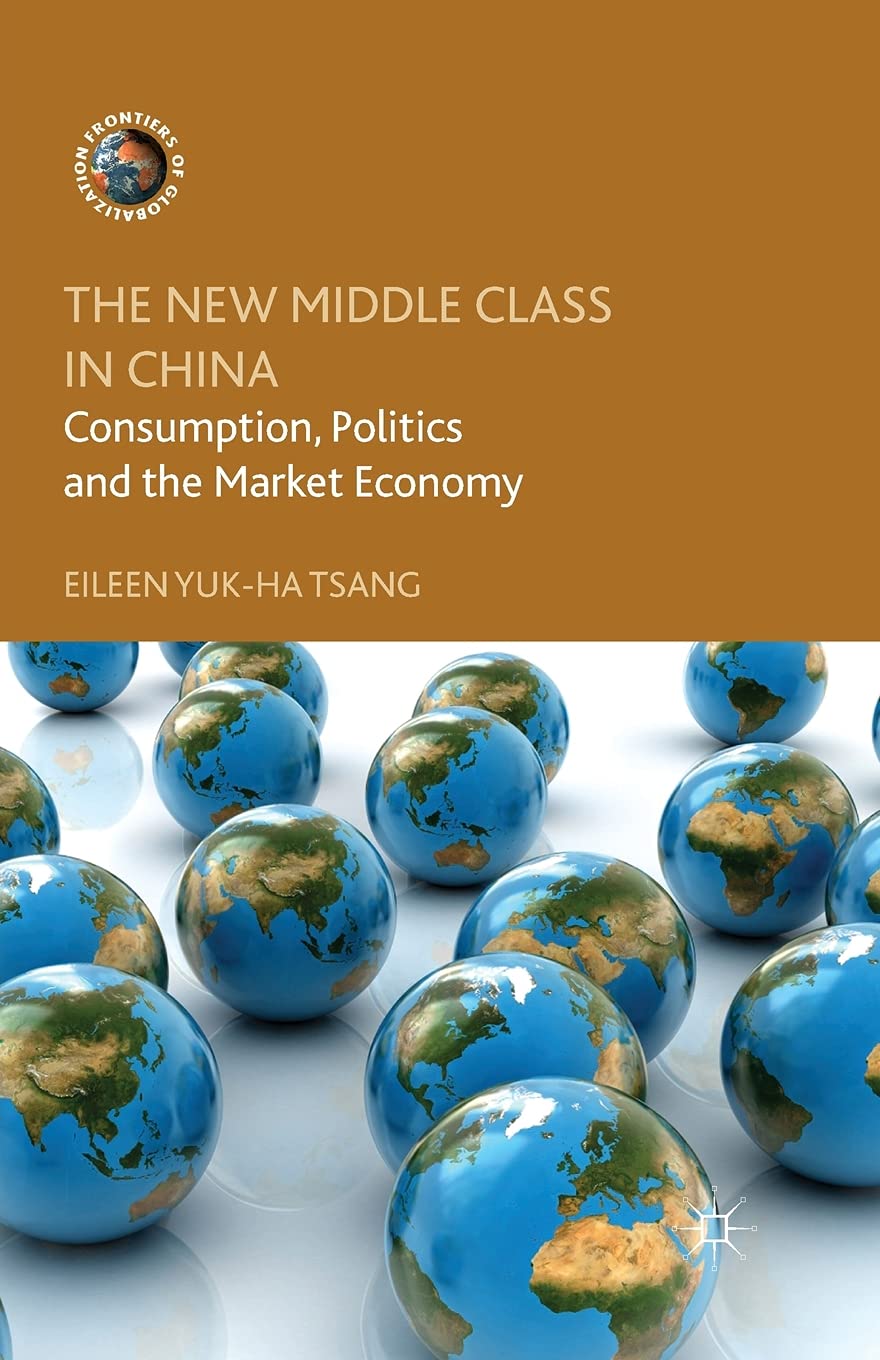 Amazon.com: The New Middle Class in China: Consumption, Politics and ...
