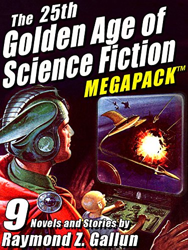Amazon.com: The 25th Golden Age of Science Fiction MEGAPACK ®: Raymond ...