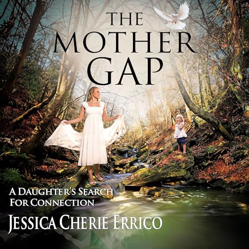 Amazon.com: The Mother Gap: A Daughter's Search for Connection (Audible ...