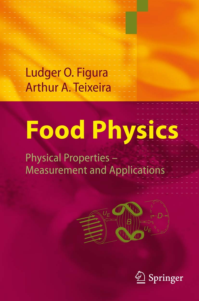 Food Physics: Physical Properties - Measurement and Applications ...
