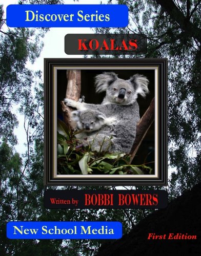 Koalas (Discover) eBook : Bowers, Bobbi: Amazon.in: Kindle Store