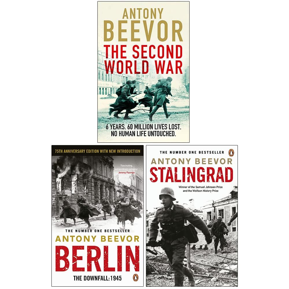Antony Beevor 3 Books Collection Set (The Second World War, Berlin The ...
