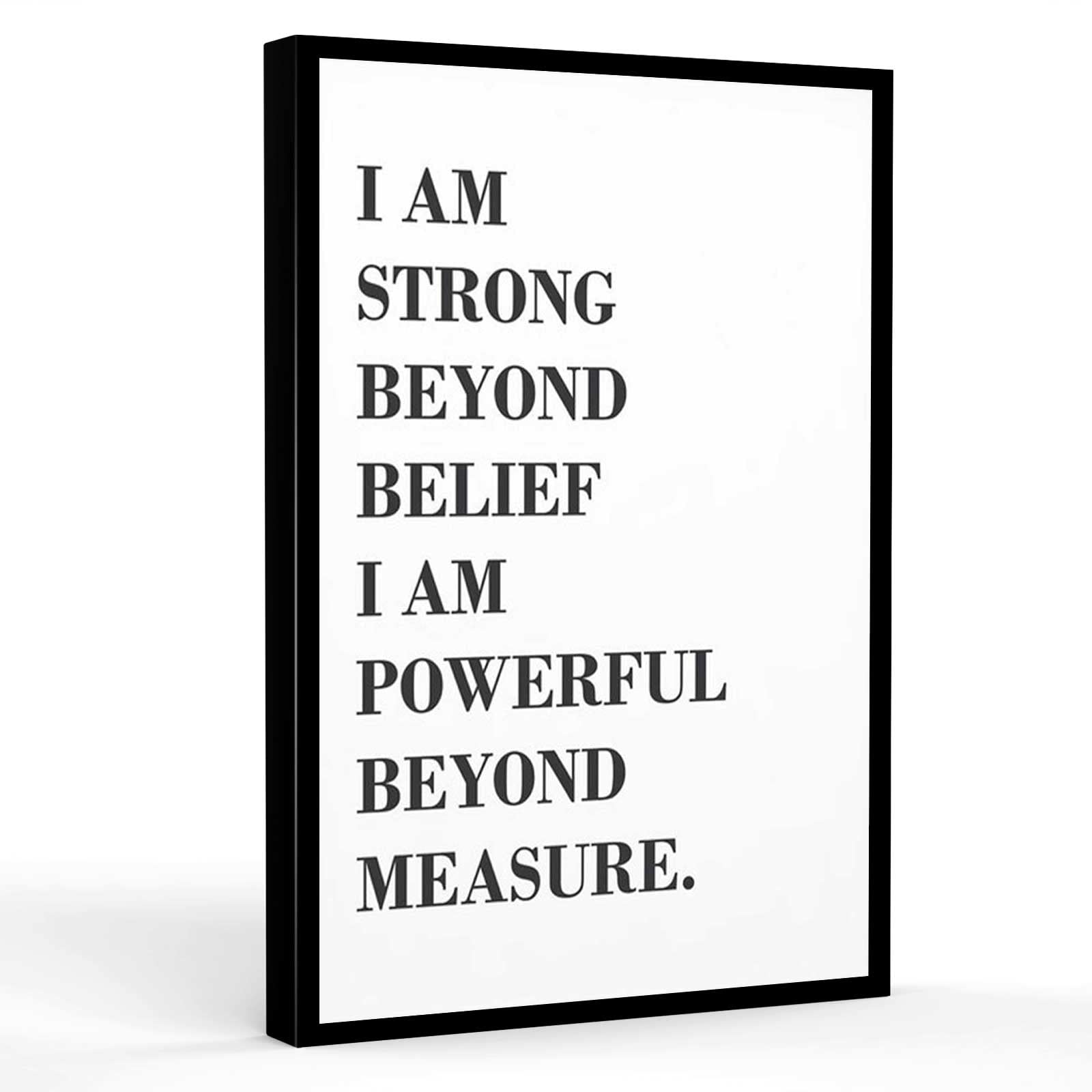 I Am Powerful Beyond Measure